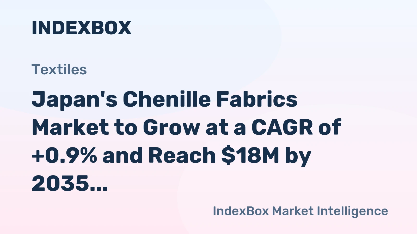 Japan's Chenille Fabrics Market to Grow at a CAGR of +0.9% and Reach $18M by 2035