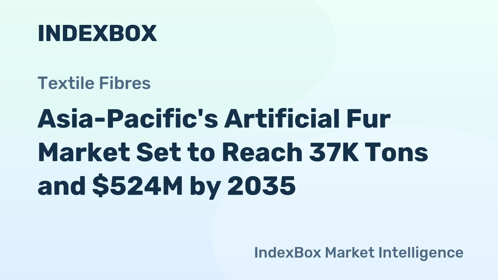 Asia-Pacific's Artificial Fur Market Set to Reach 37K Tons and $524M by 2035