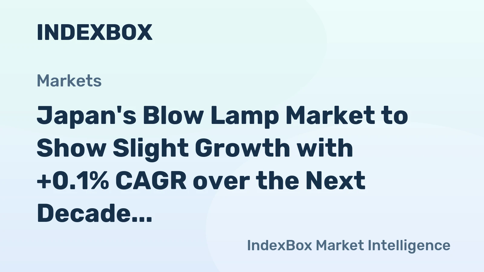 Japan's Blow Lamp Market to Show Slight Growth with +0.1% CAGR over the Next Decade