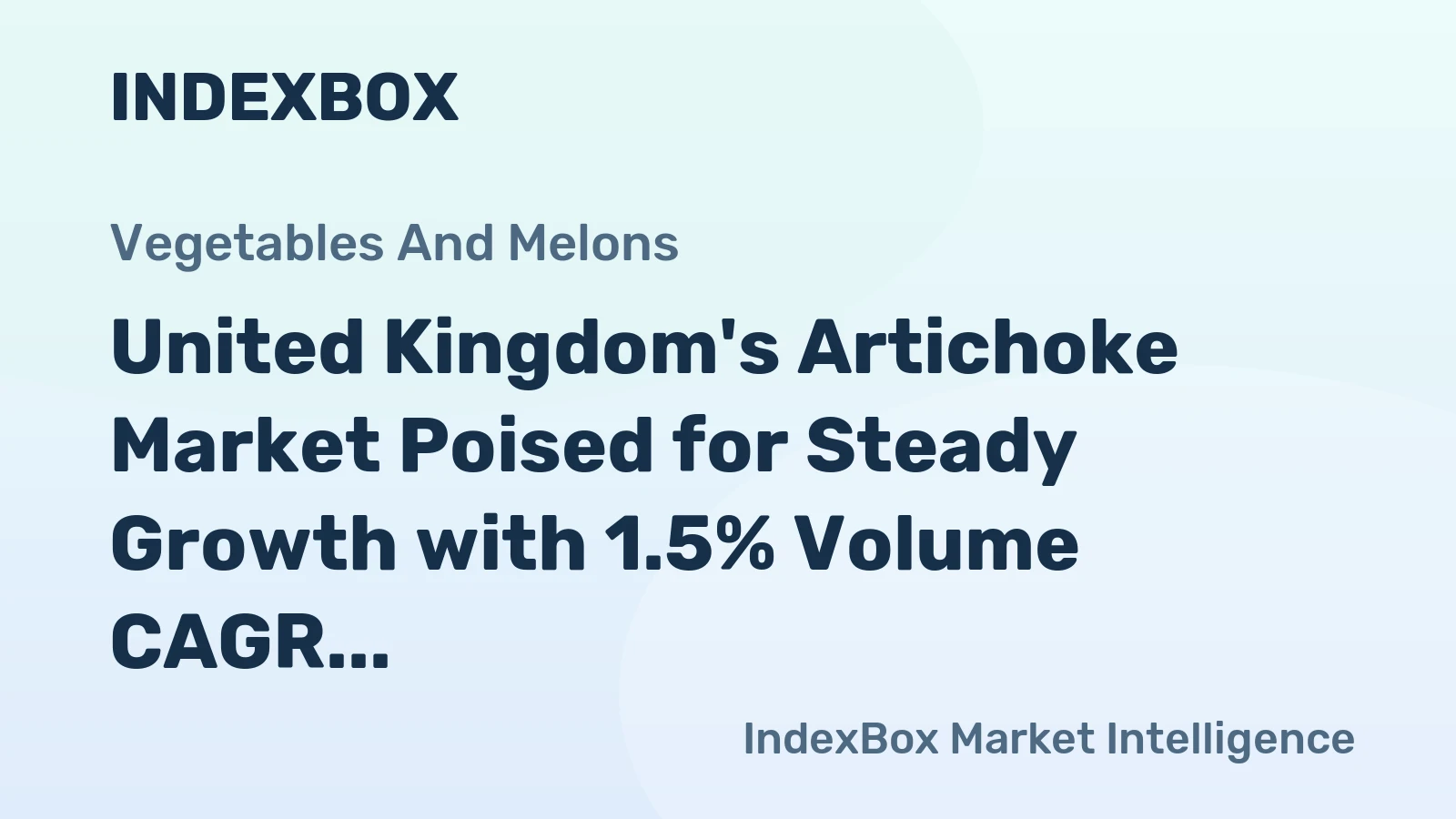 United Kingdom's Artichoke Market Poised for Steady Growth with 1.5% Volume CAGR