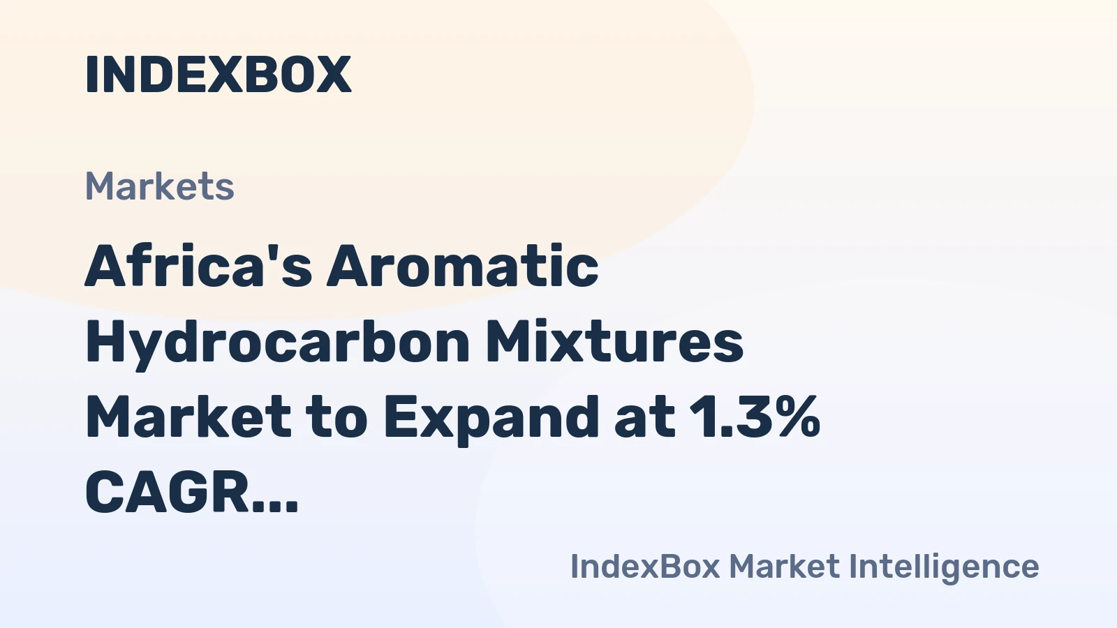 Africa's Aromatic Hydrocarbon Mixtures Market to Expand at 1.3% CAGR Through 2035