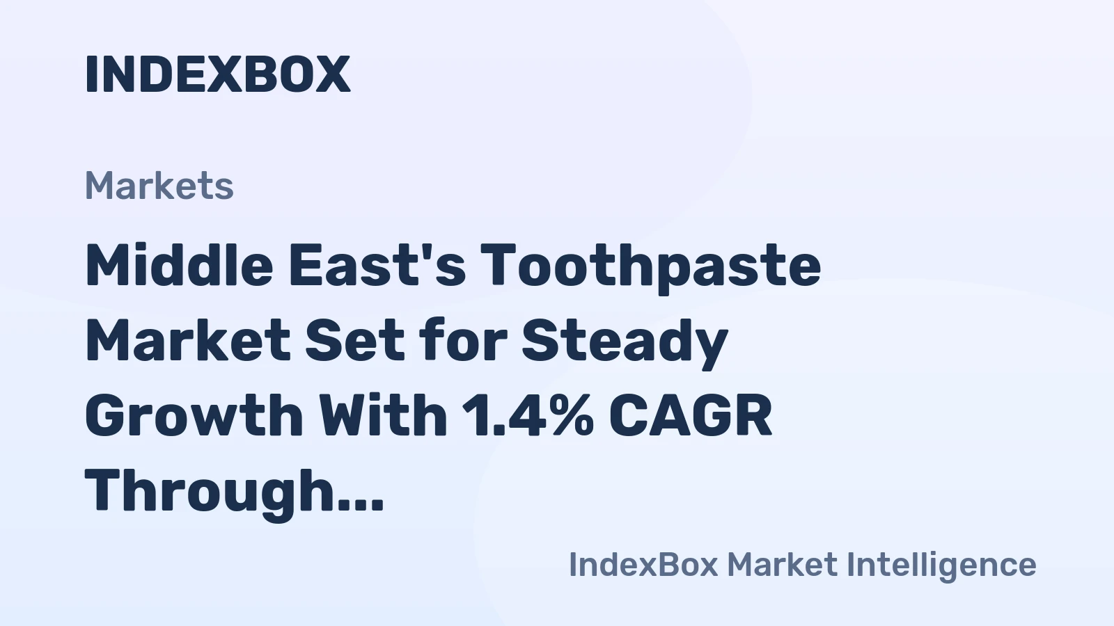 Middle East's Toothpaste Market Set for Steady Growth With 1.4% CAGR Through 2035