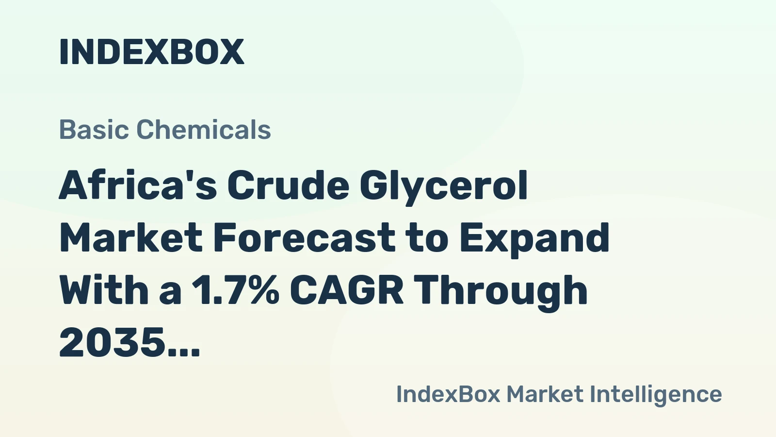 Africa's Crude Glycerol Market Forecast to Expand With a 1.7% CAGR Through 2035