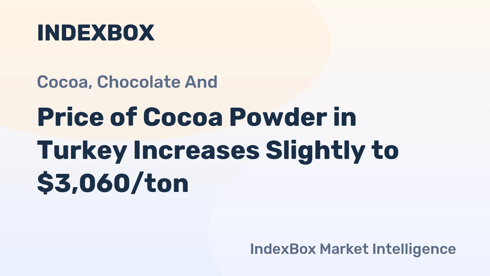 Price of Cocoa Powder in Turkey Increases Slightly to $3,060/ton