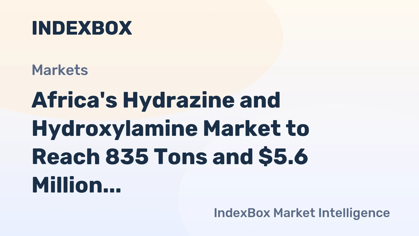 Africa's Hydrazine and Hydroxylamine Market to Reach 835 Tons and $5.6 Million by 2035