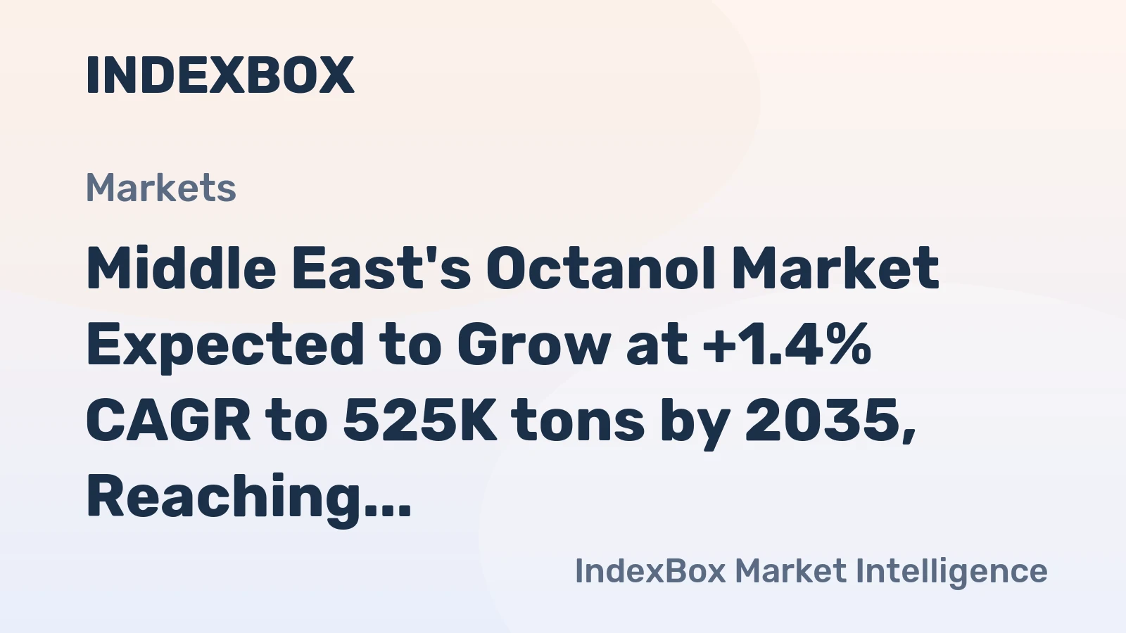 Middle East's Octanol Market Expected to Grow at +1.4% CAGR to 525K tons by 2035, Reaching $997M in Value