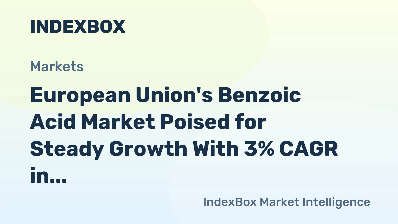 European Union's Benzoic Acid Market Poised for Steady Growth With 3% CAGR in Value