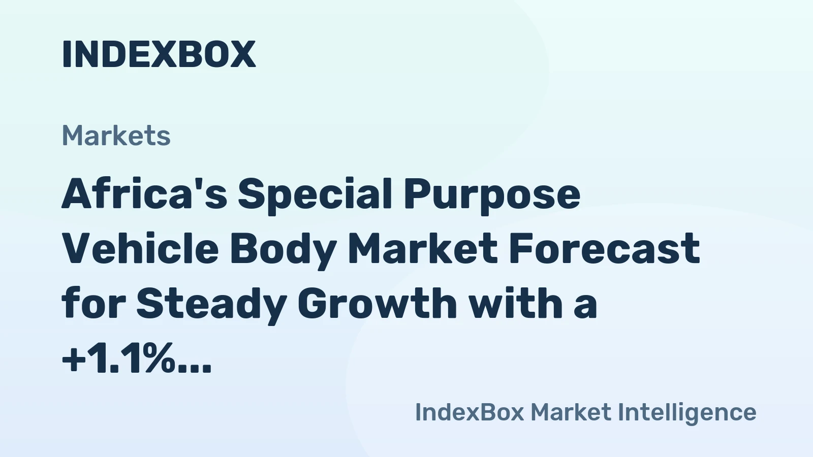Africa's Special Purpose Vehicle Body Market Forecast for Steady Growth with a +1.1% Volume CAGR