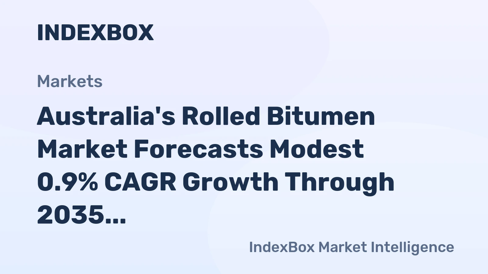 Australia's Rolled Bitumen Market Forecasts Modest 0.9% CAGR Growth Through 2035