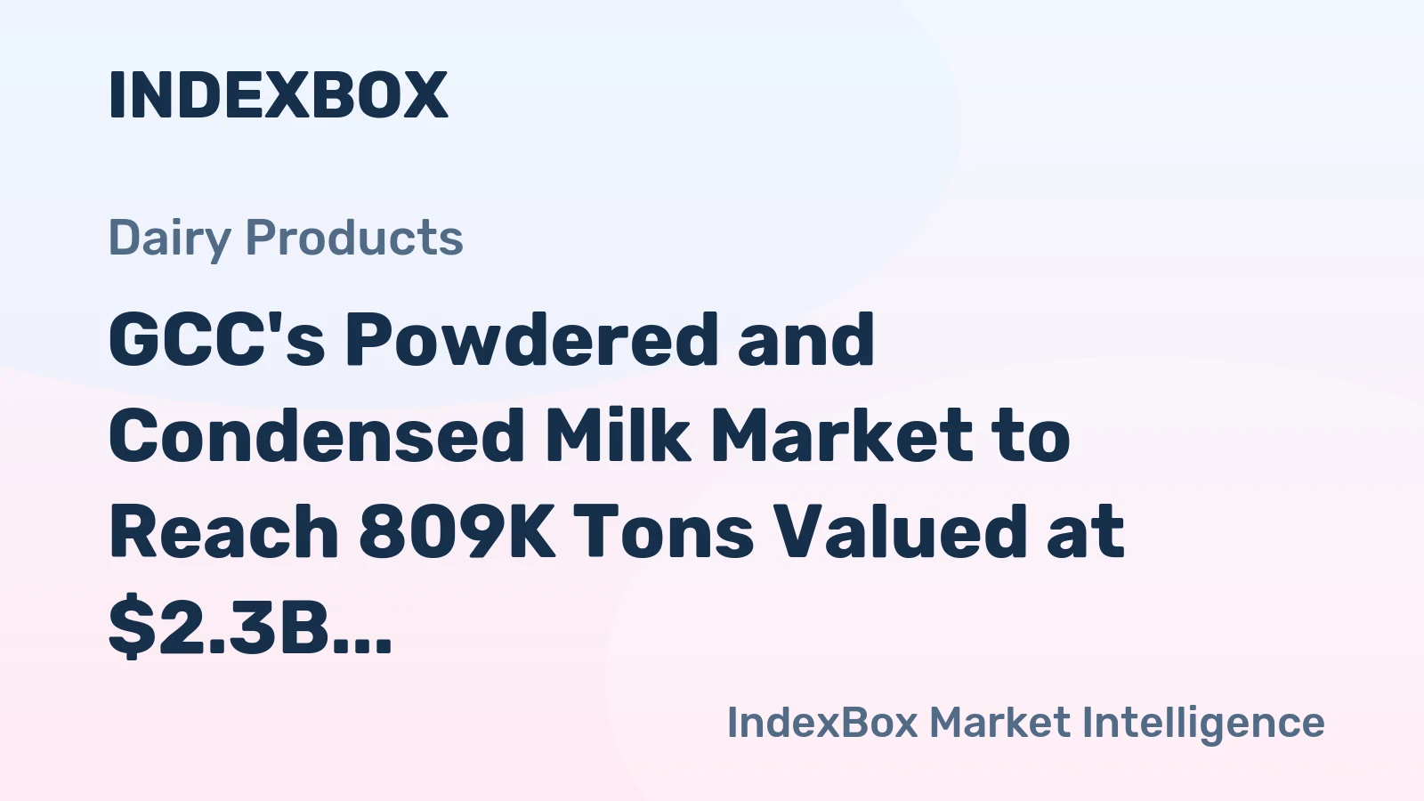 GCC's Powdered and Condensed Milk Market to Reach 809K Tons Valued at $2.3B by 2035