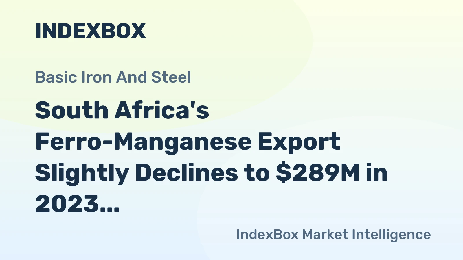 South Africa's Ferro-Manganese Export Slightly Declines to $289M in 2023