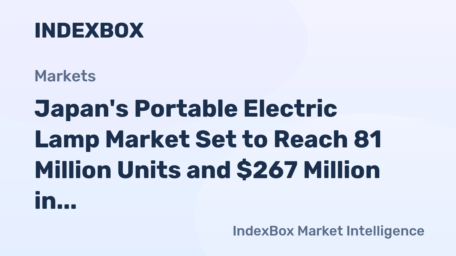 Japan's Portable Electric Lamp Market Set to Reach 81 Million Units and $267 Million in Value