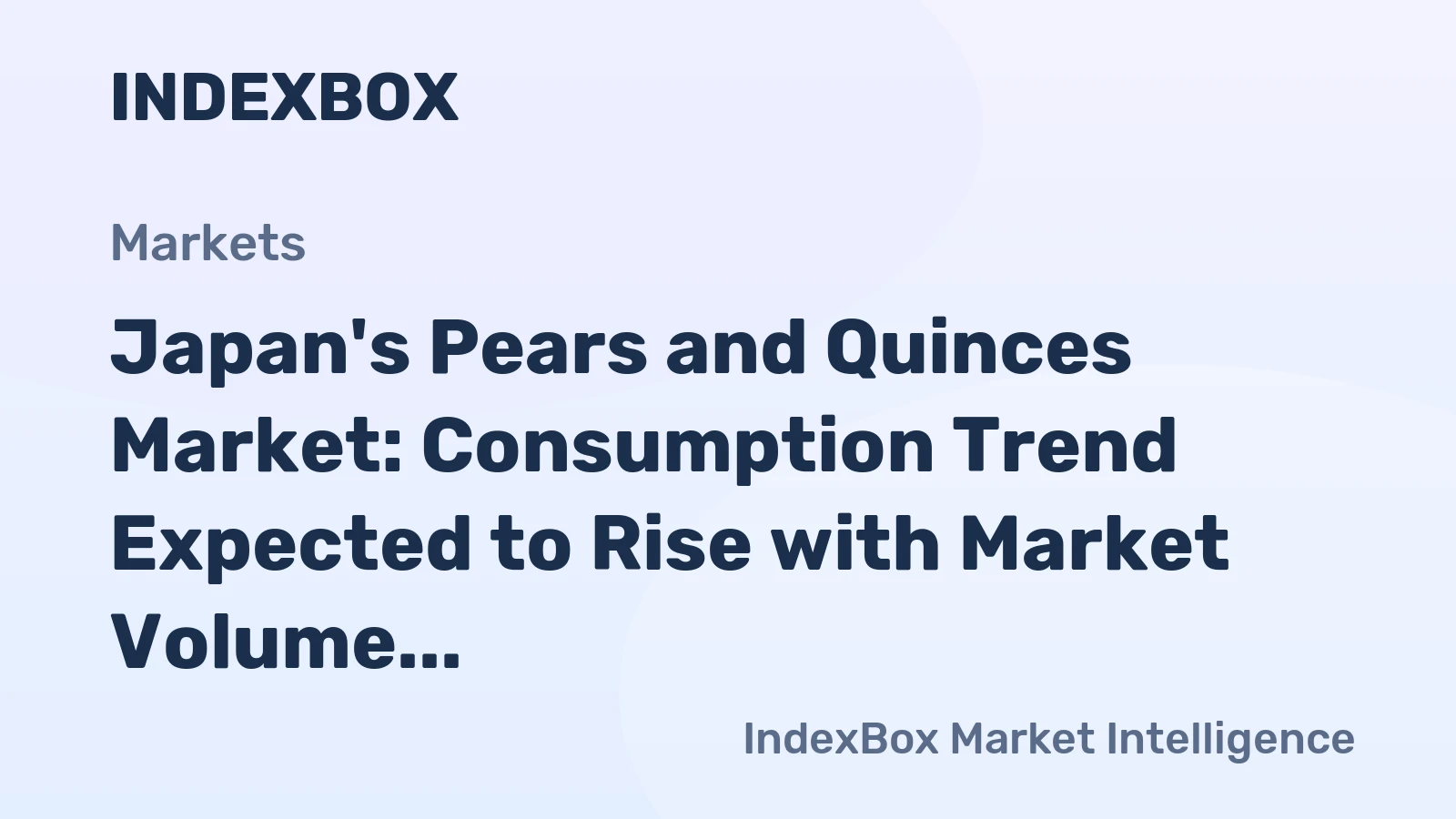 Japan's Pears and Quinces Market: Consumption Trend Expected to Rise with Market Volume Reaching 214K Tons by 2035, Valued at $1.2B