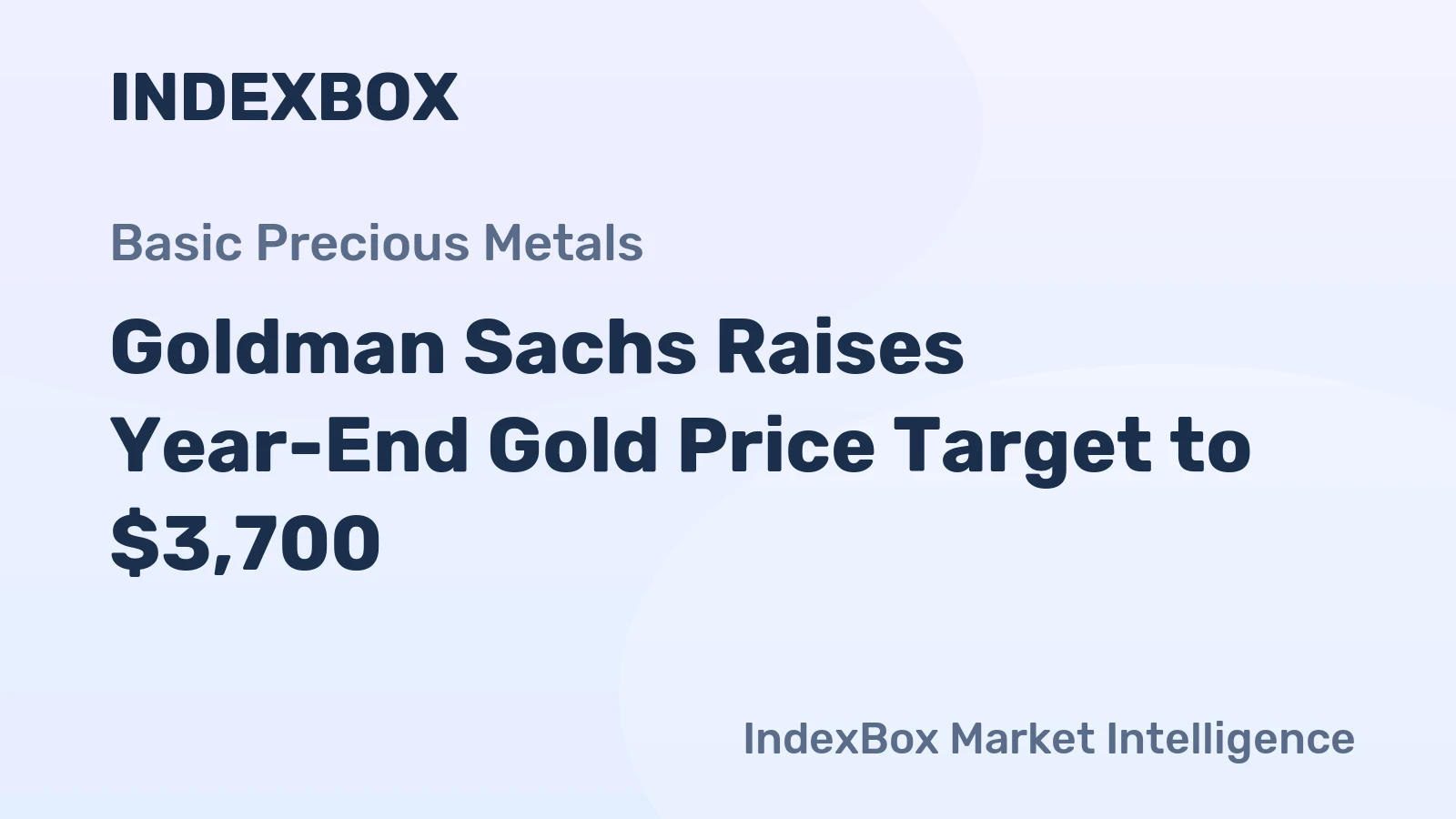 Goldman Sachs Raises Year-End Gold Price Target to $3,700