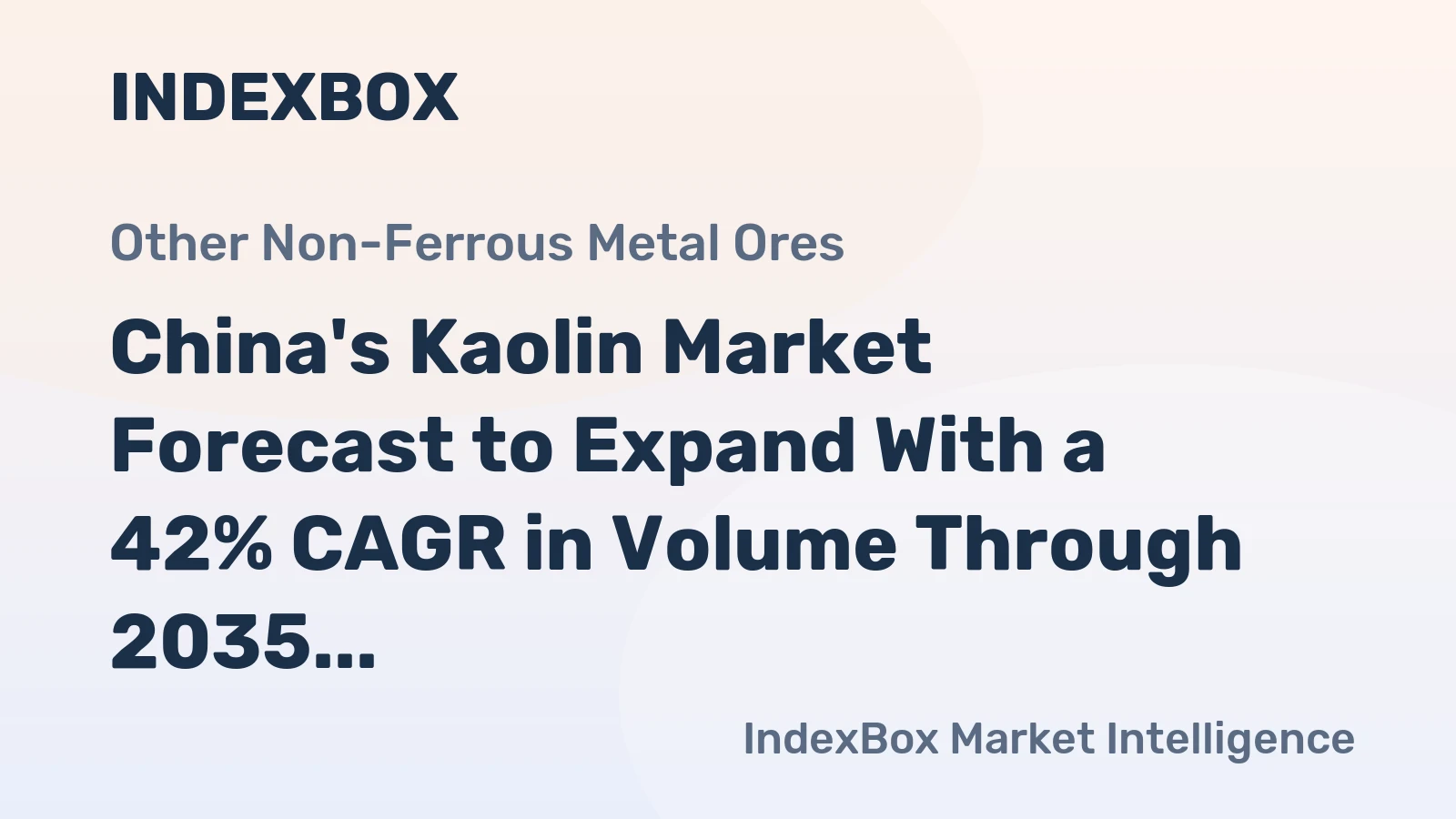 China's Kaolin Market Forecast to Expand With a 42% CAGR in Volume Through 2035