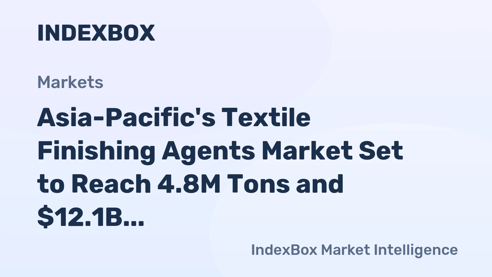 Asia-Pacific's Textile Finishing Agents Market Set to Reach 4.8M Tons and $12.1B by 2035