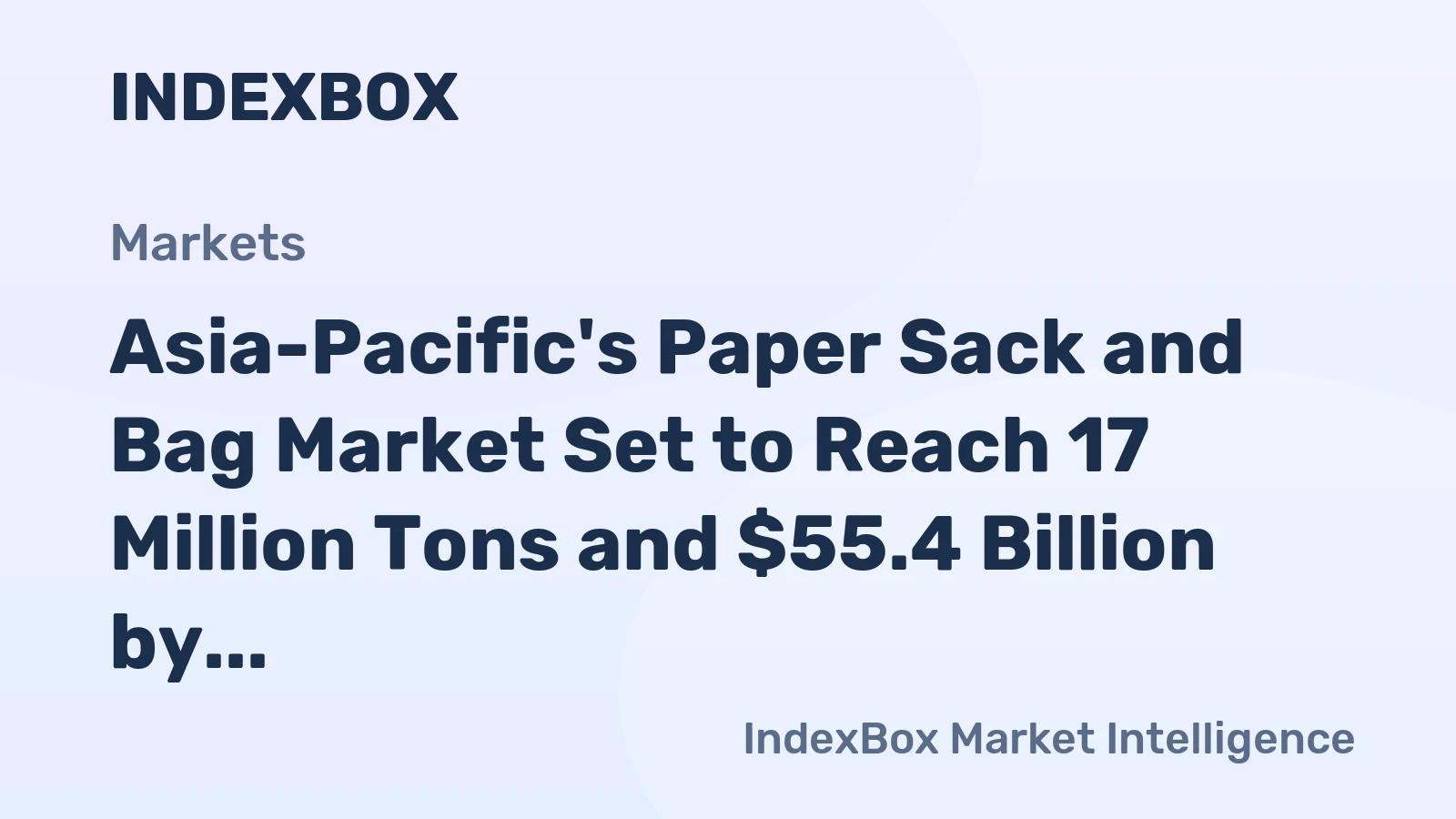Asia-Pacific's Paper Sack and Bag Market Set to Reach 17 Million Tons and $55.4 Billion by 2035