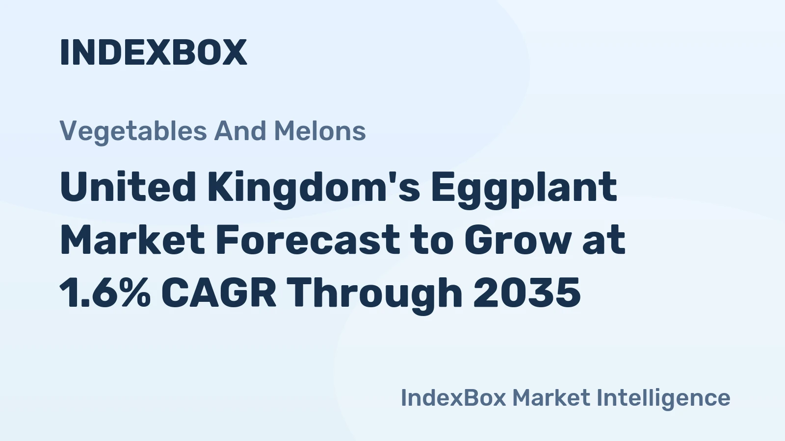 United Kingdom's Eggplant Market Forecast to Grow at 1.6% CAGR Through 2035