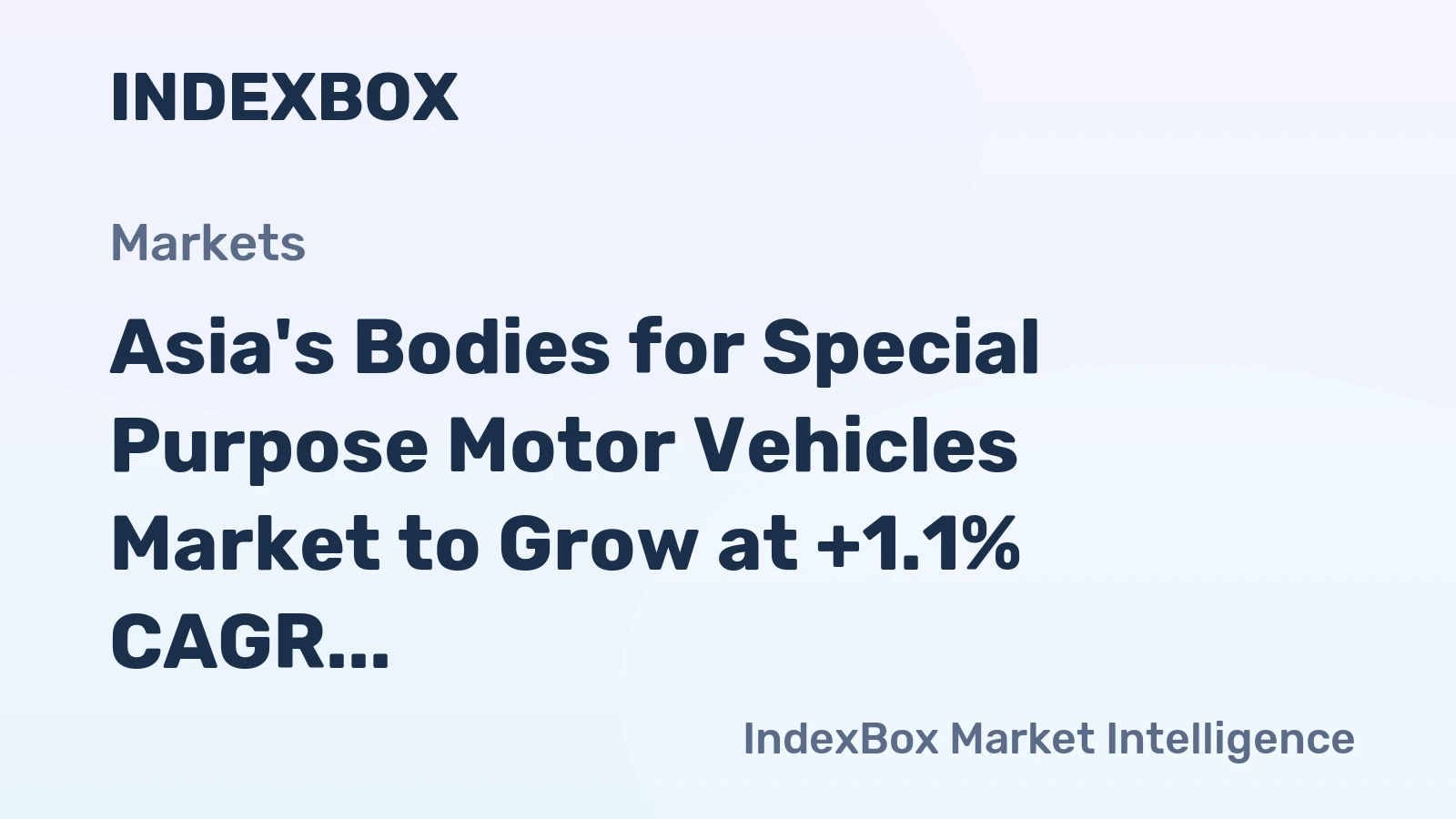 Asia's Bodies for Special Purpose Motor Vehicles Market to Grow at +1.1% CAGR, Reaching 4.7M Units by 2035