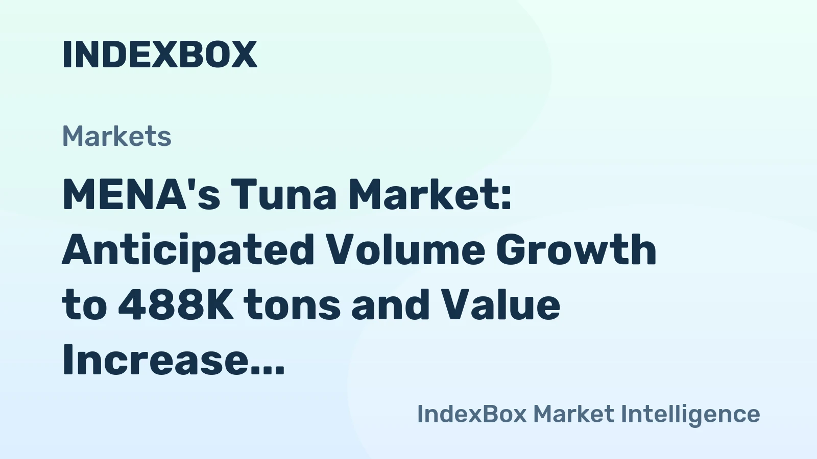 MENA's Tuna Market: Anticipated Volume Growth to 488K tons and Value Increase to $2.4B by 2035