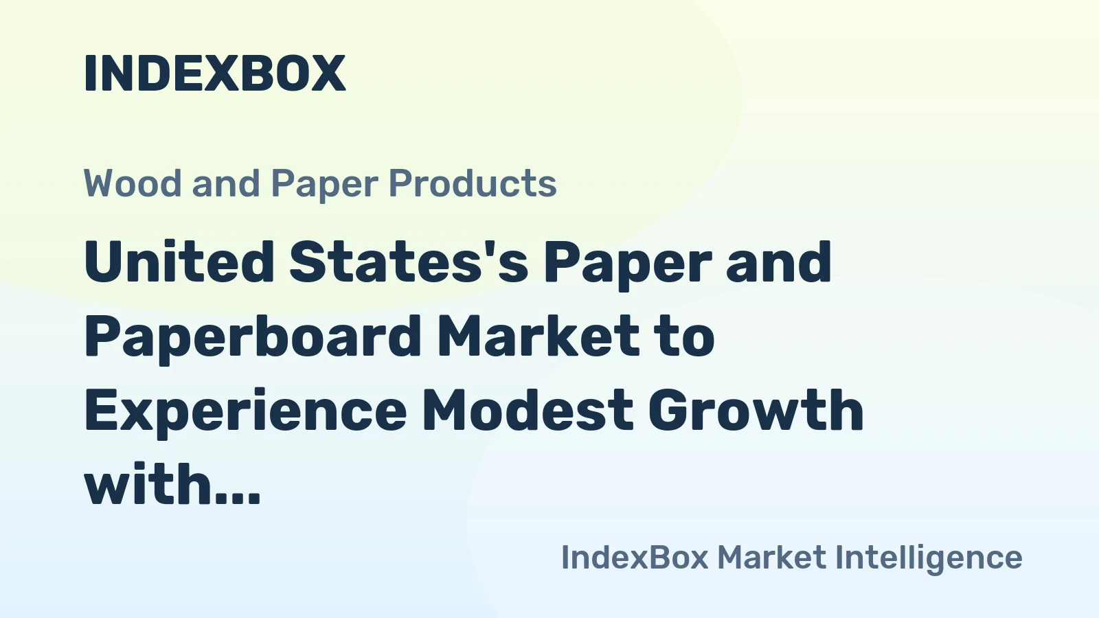 United States's Paper and Paperboard Market to Experience Modest Growth with 0.7% CAGR through 2035