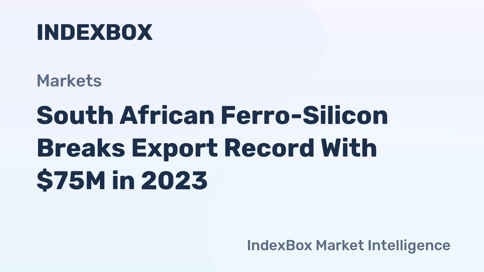 South African Ferro-Silicon Breaks Export Record With $75M in 2023