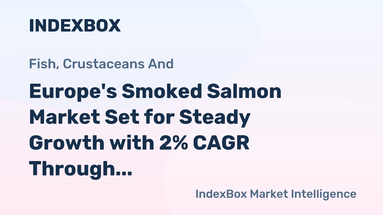 Europe's Smoked Salmon Market Set for Steady Growth with 2% CAGR Through 2035
