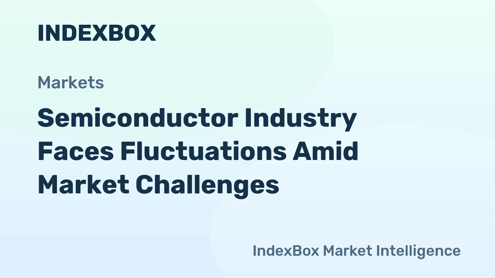 Semiconductor Industry Faces Fluctuations Amid Market Challenges