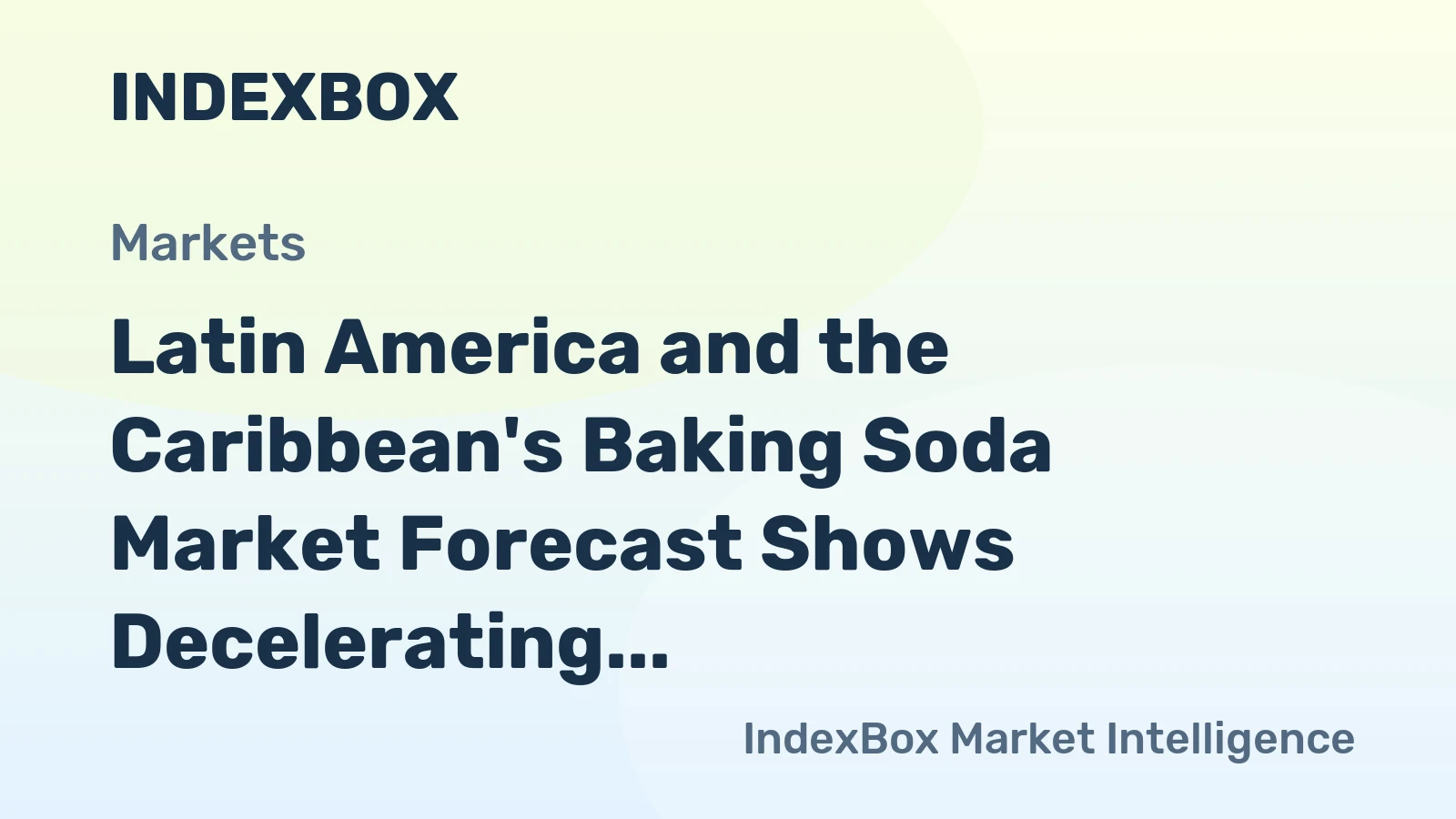 Latin America and the Caribbean's Baking Soda Market Forecast Shows Decelerating Growth With a +0.5% Volume CAGR