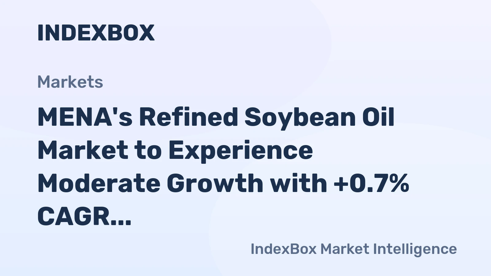 MENA's Refined Soybean Oil Market to Experience Moderate Growth with +0.7% CAGR by 2035