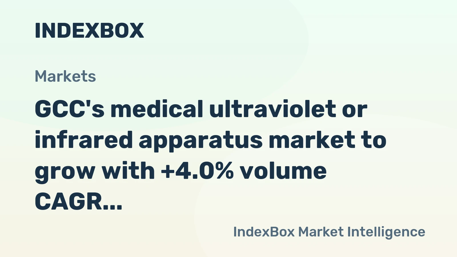 GCC's medical ultraviolet or infrared apparatus market to grow with +4.0% volume CAGR reaching 227 tons and +5.9% value CAGR hitting $47M by 2035