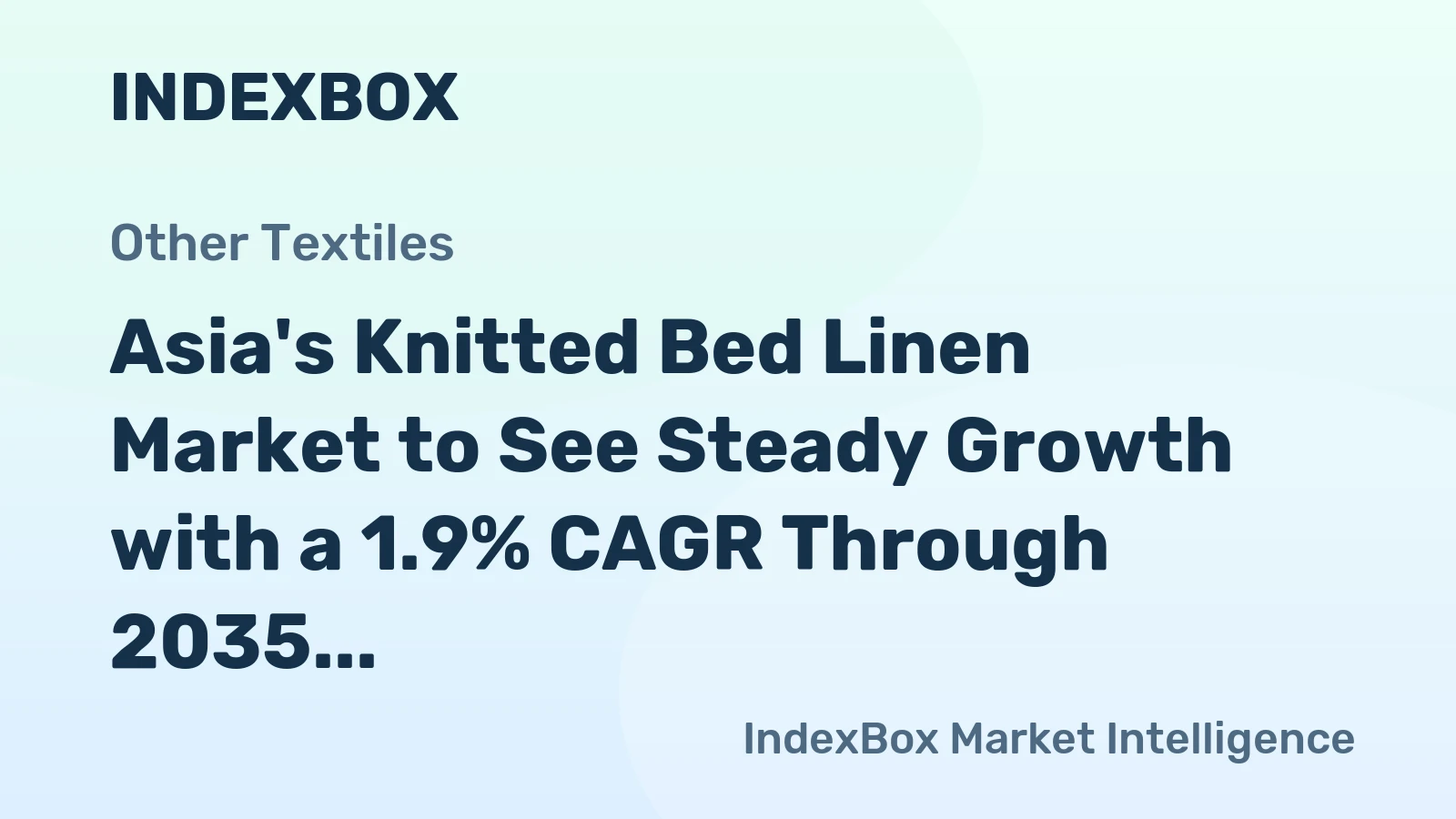 Asia's Knitted Bed Linen Market to See Steady Growth with a 1.9% CAGR Through 2035