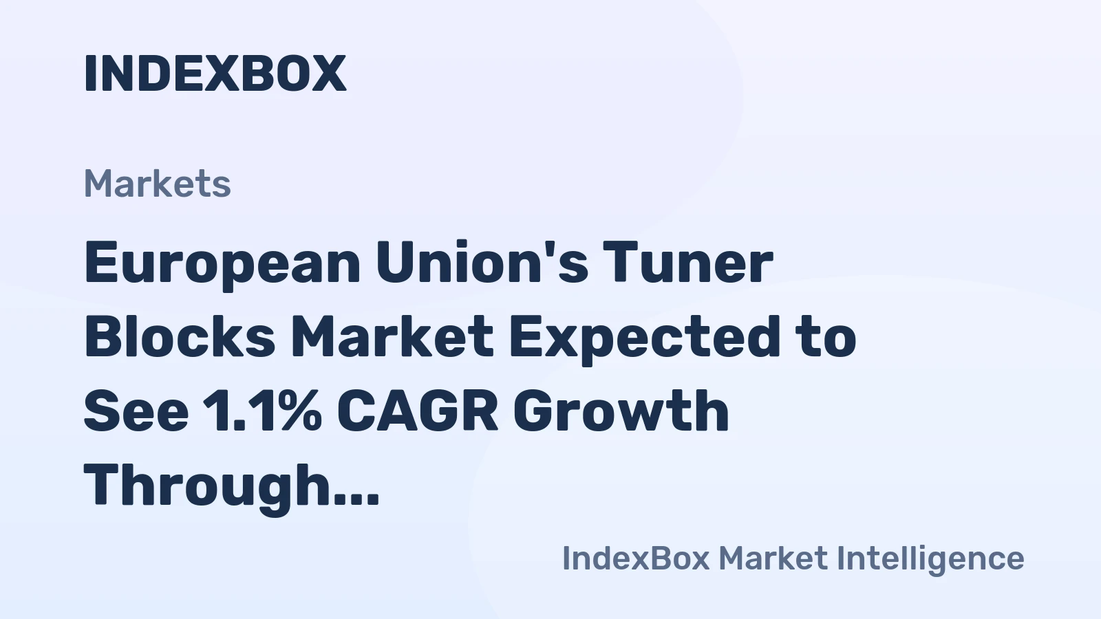 European Union's Tuner Blocks Market Expected to See 1.1% CAGR Growth Through 2035