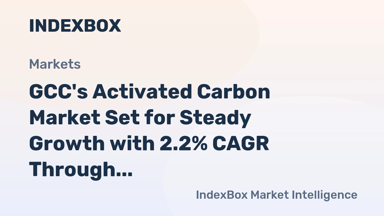 GCC's Activated Carbon Market Set for Steady Growth with 2.2% CAGR Through 2035