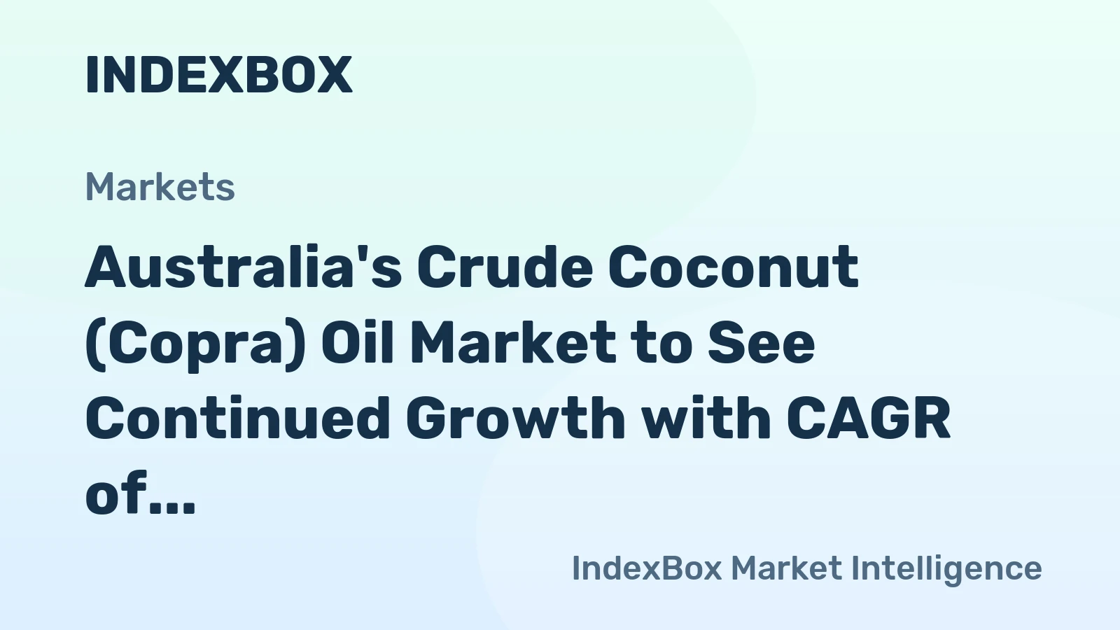 Australia's Crude Coconut (Copra) Oil Market to See Continued Growth with CAGR of +3.7% Reaching $8M by 2035