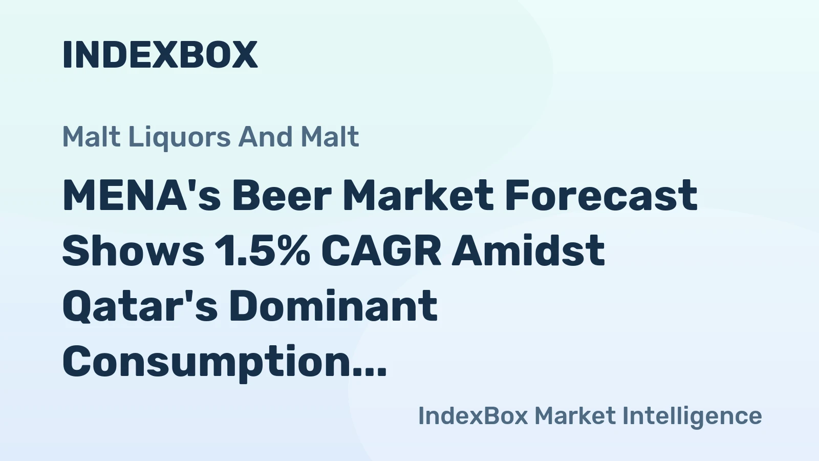 MENA's Beer Market Forecast Shows 1.5% CAGR Amidst Qatar's Dominant Consumption Surge