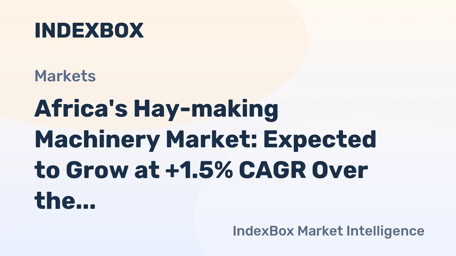 Africa's Hay-making Machinery Market: Expected to Grow at +1.5% CAGR Over the Next Decade