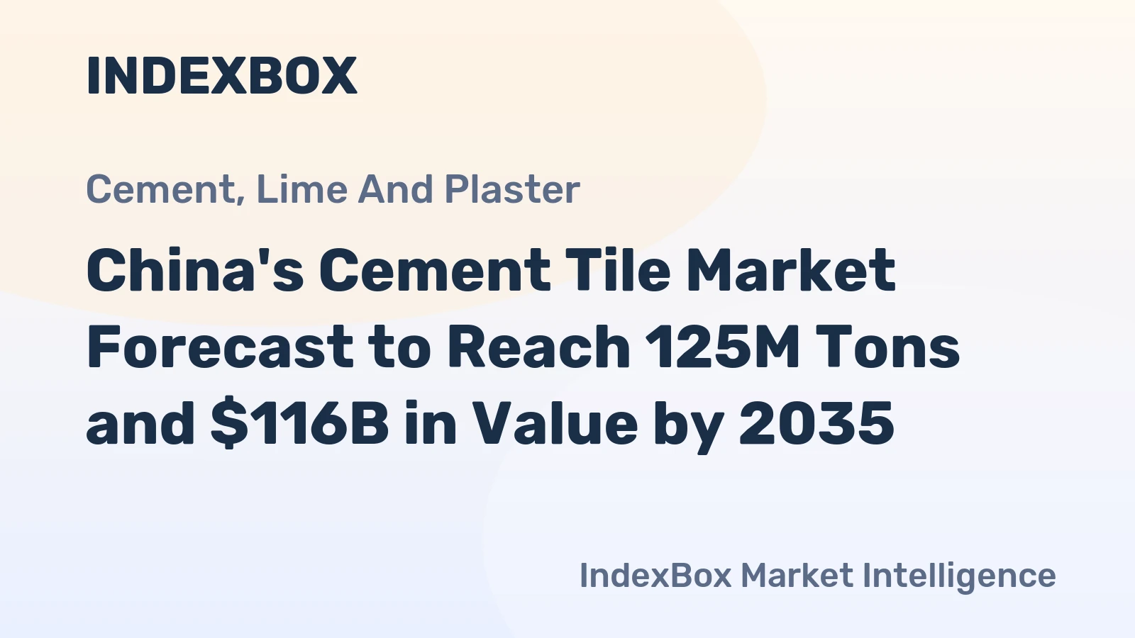 China's Cement Tile Market Forecast to Reach 125M Tons and $116B in Value by 2035