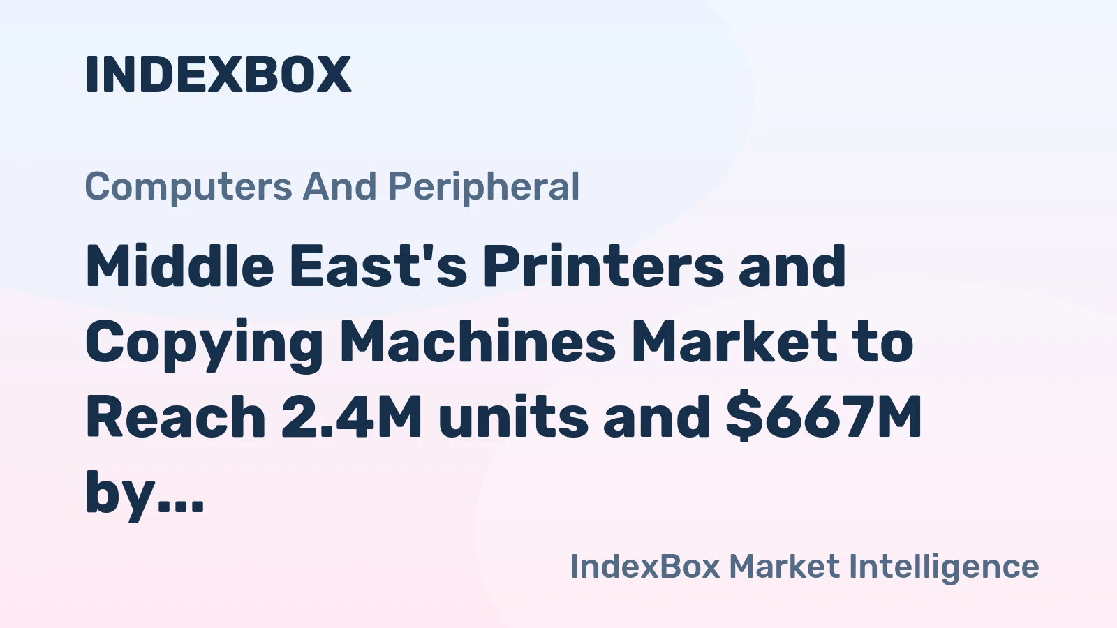 Middle East's Printers and Copying Machines Market to Reach 2.4M units and $667M by 2035