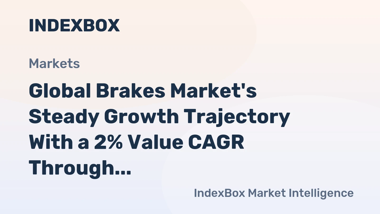 Global Brakes Market's Steady Growth Trajectory With a 2% Value CAGR Through 2035