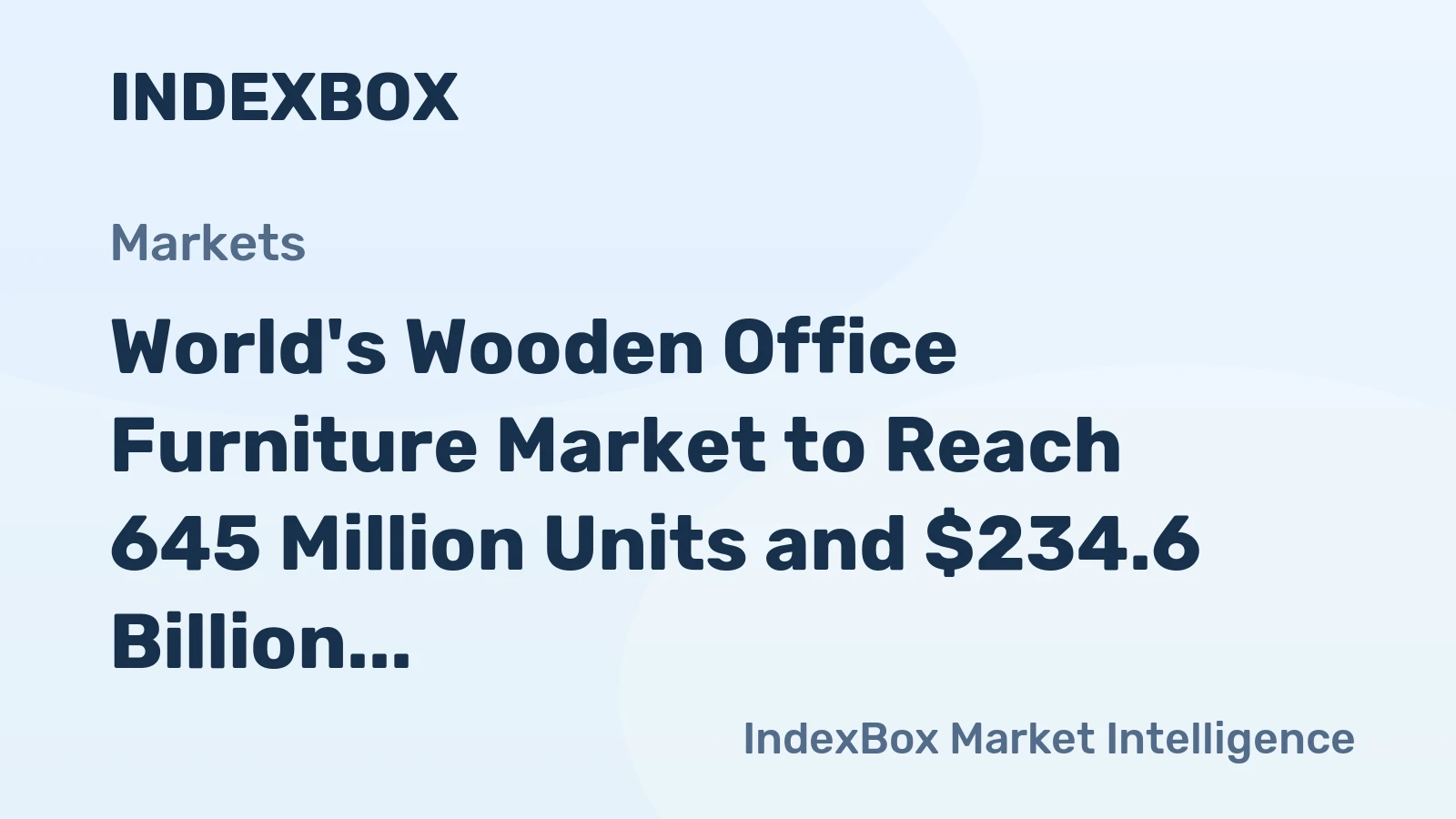 World's Wooden Office Furniture Market to Reach 645 Million Units and $234.6 Billion by 2035