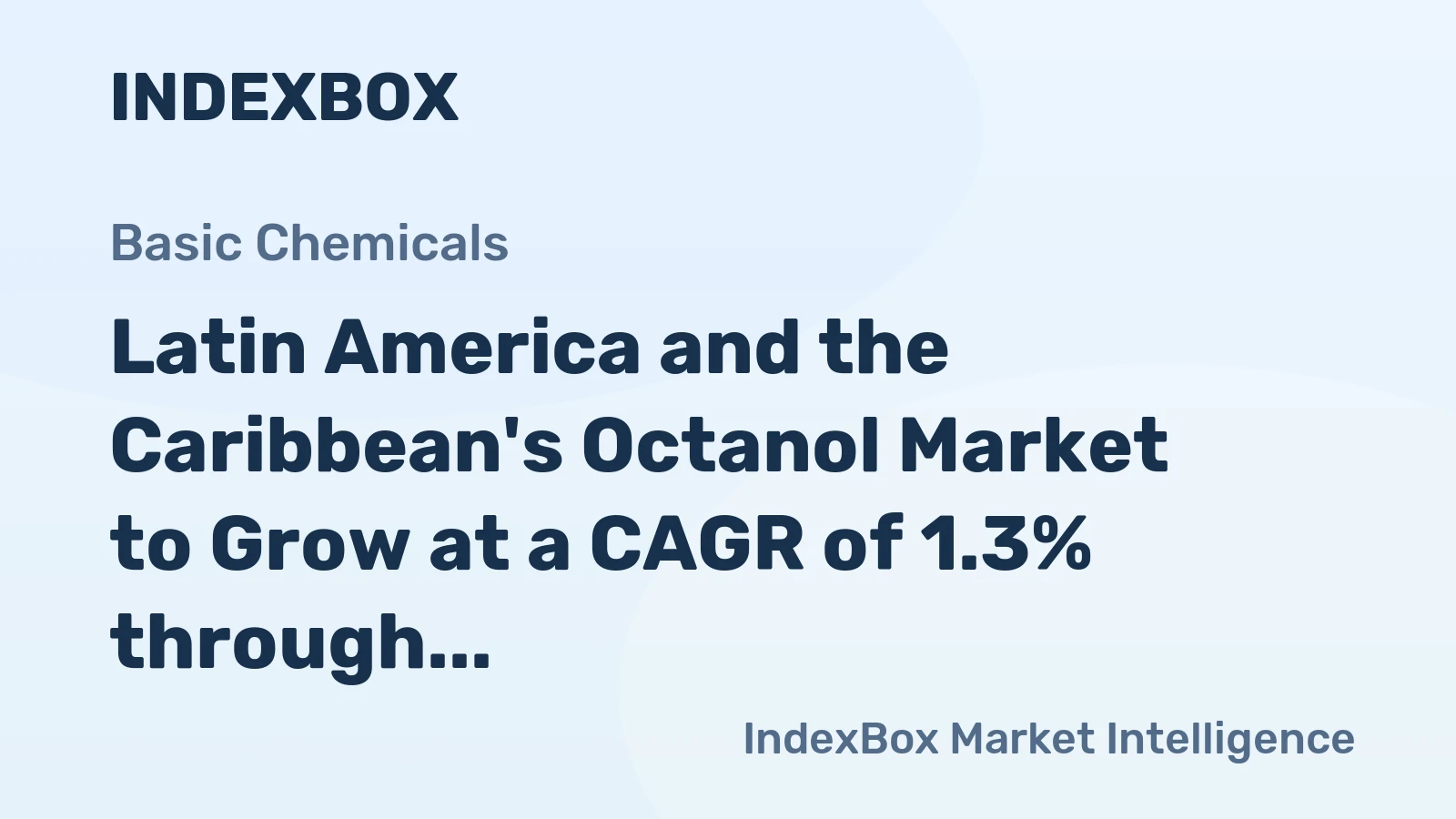 Latin America and the Caribbean's Octanol Market to Grow at a CAGR of 1.3% through 2035