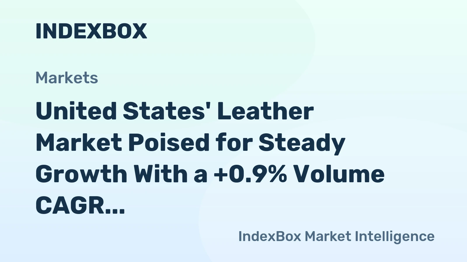 United States' Leather Market Poised for Steady Growth With a +0.9% Volume CAGR Through 2035