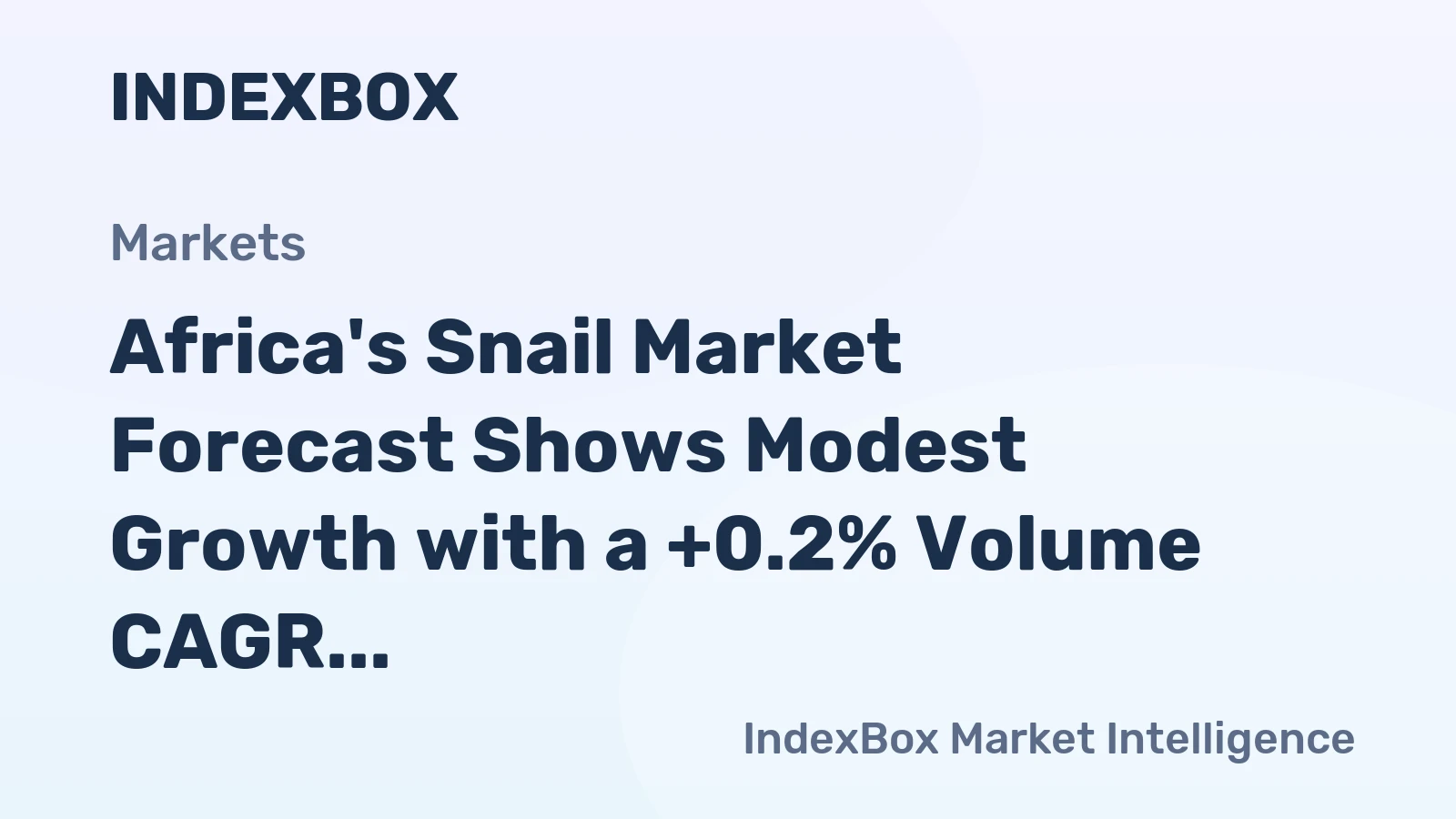 Africa's Snail Market Forecast Shows Modest Growth with a +0.2% Volume CAGR