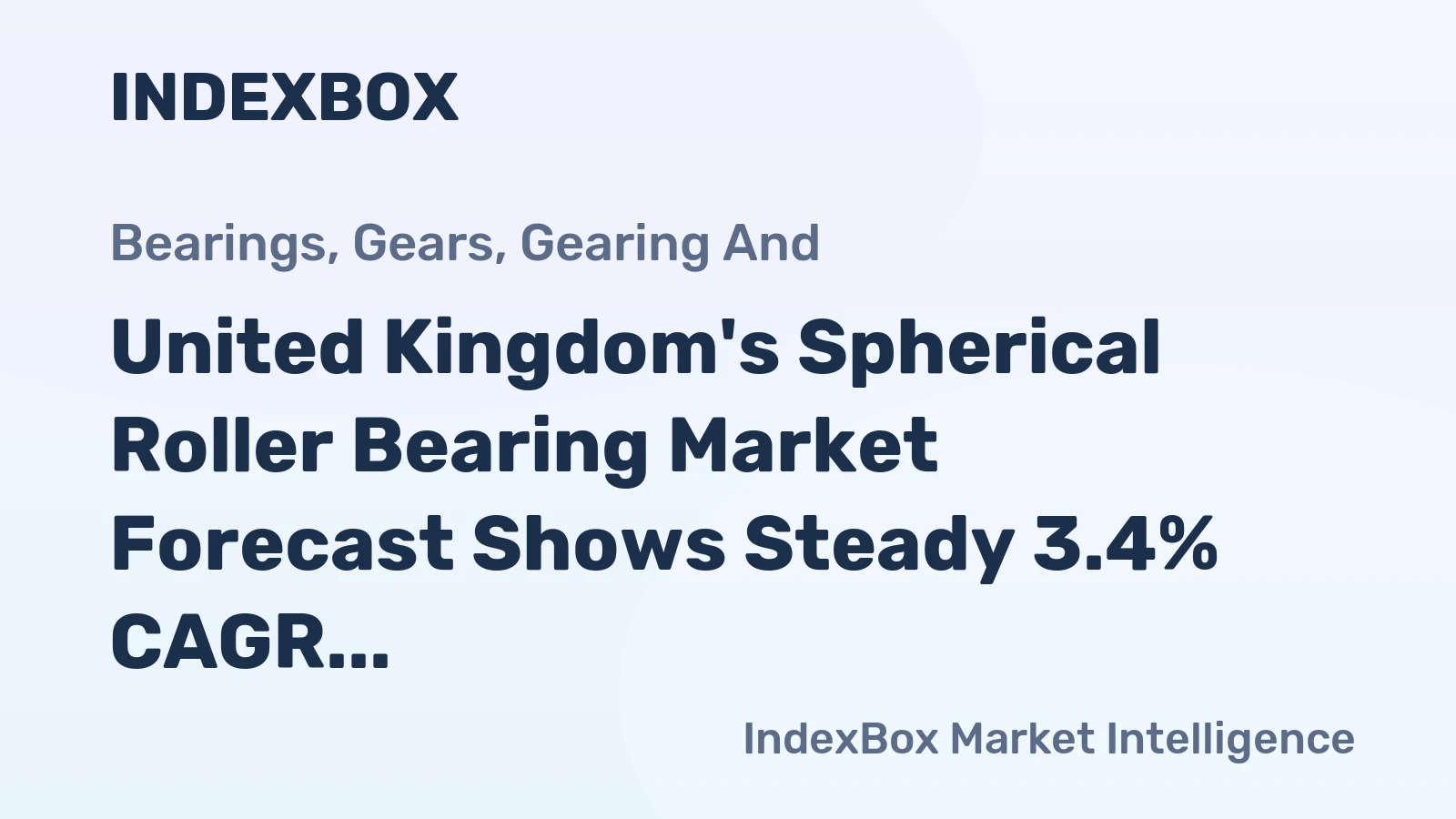 United Kingdom's Spherical Roller Bearing Market Forecast Shows Steady 3.4% CAGR Growth Through 2035