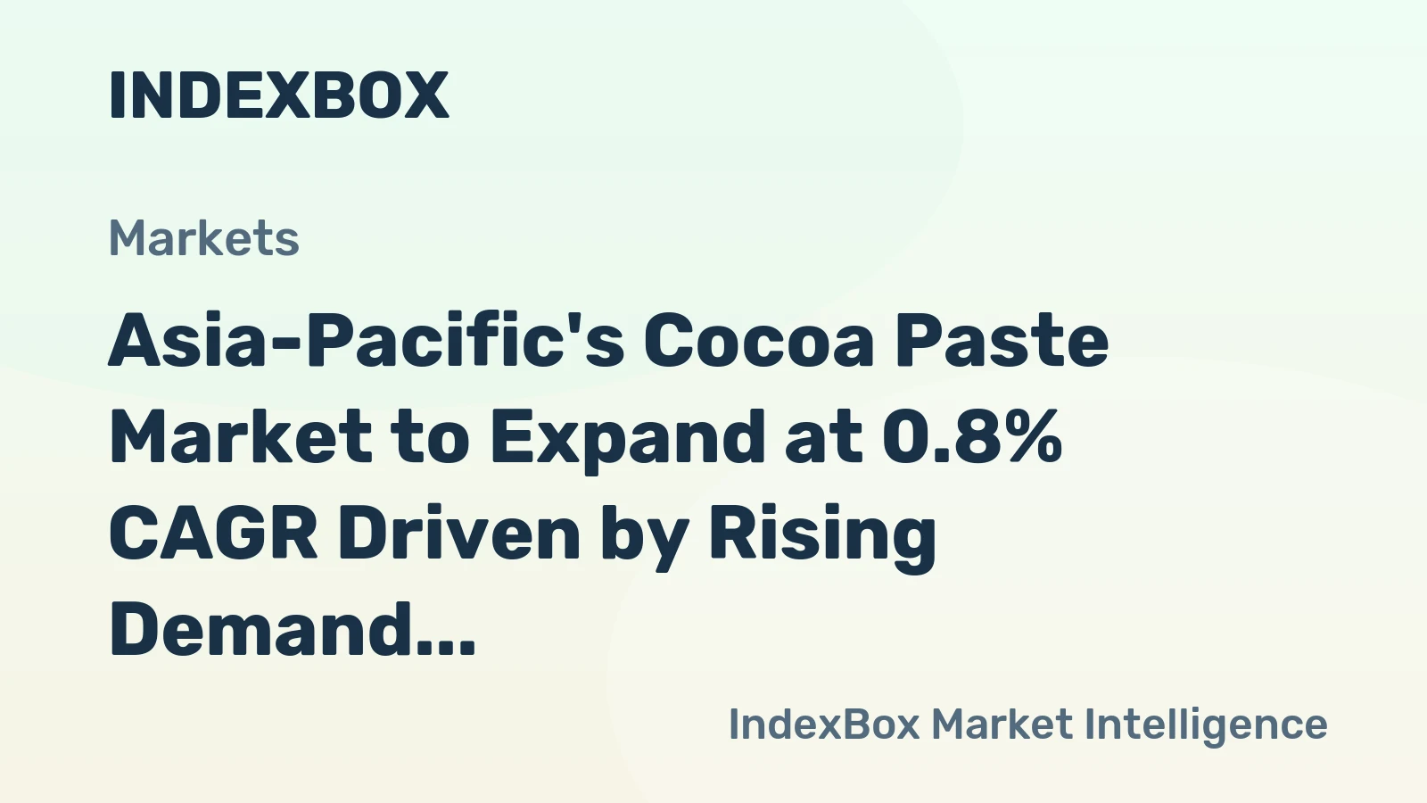 Asia-Pacific's Cocoa Paste Market to Expand at 0.8% CAGR Driven by Rising Demand