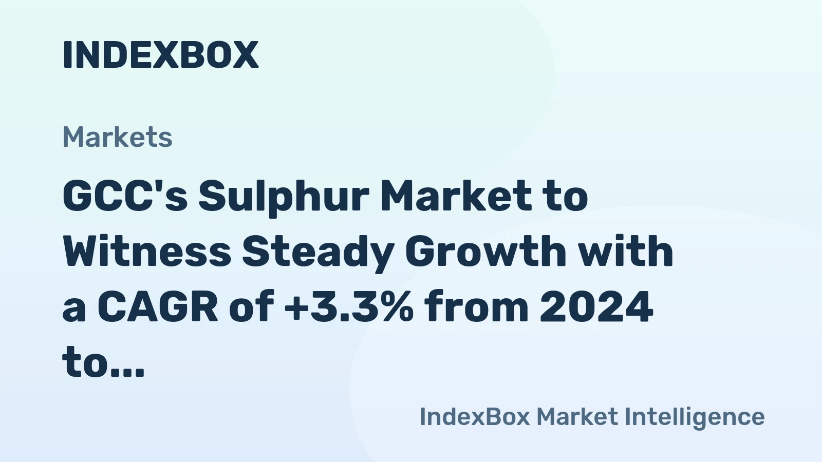 GCC's Sulphur Market to Witness Steady Growth with a CAGR of +3.3% from 2024 to 2035, Reaching 390K Tons