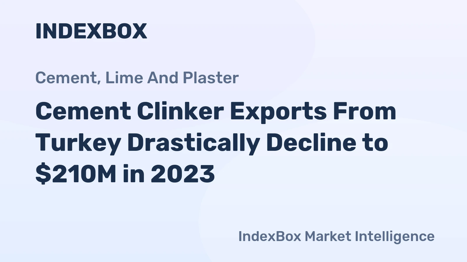 Cement Clinker Exports From Turkey Drastically Decline to $210M in 2023