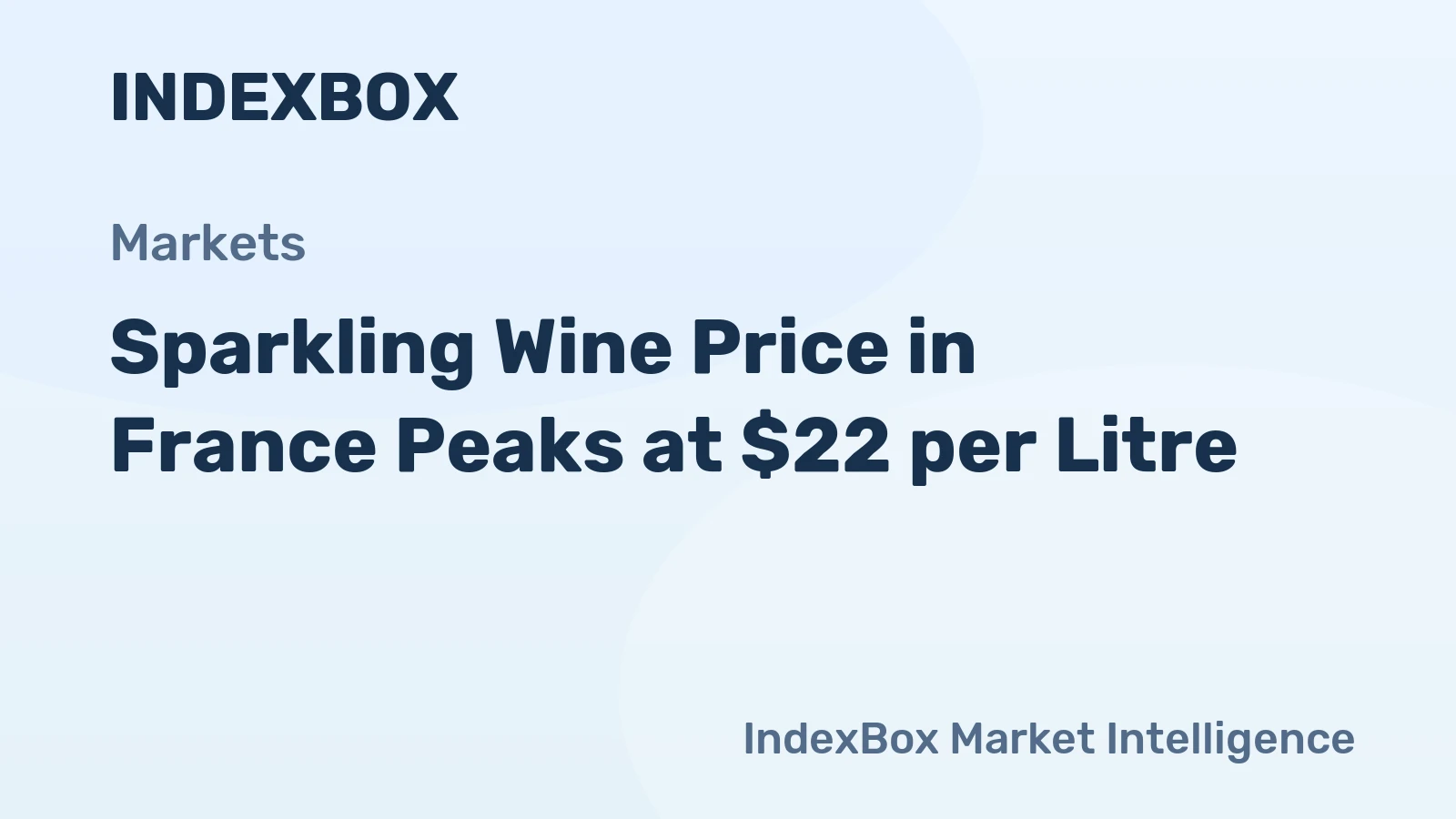 Sparkling Wine Price in France Peaks at $22 per Litre