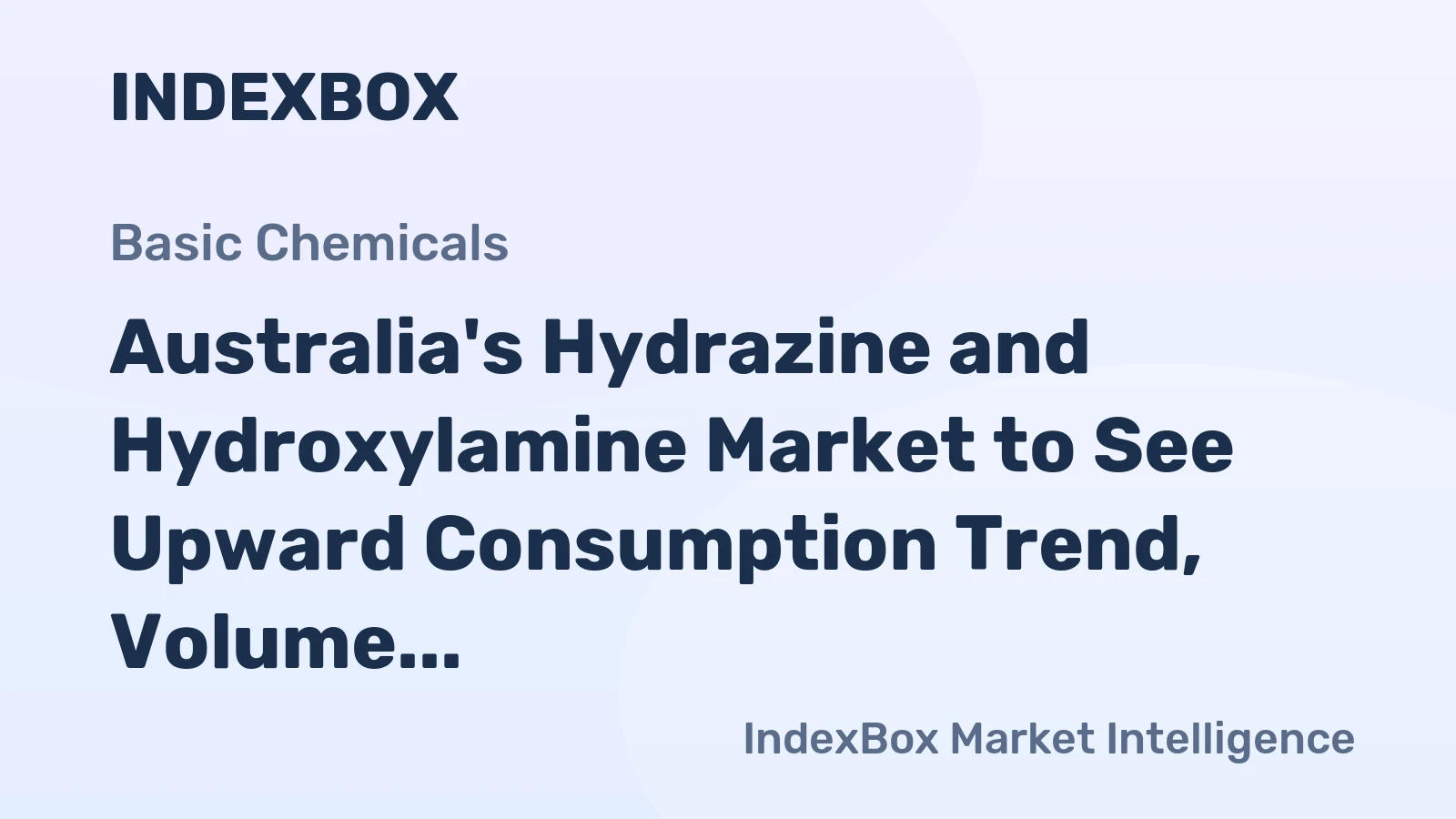 Australia's Hydrazine and Hydroxylamine Market to See Upward Consumption Trend, Volume Expected to Reach 73 tons by 2035
